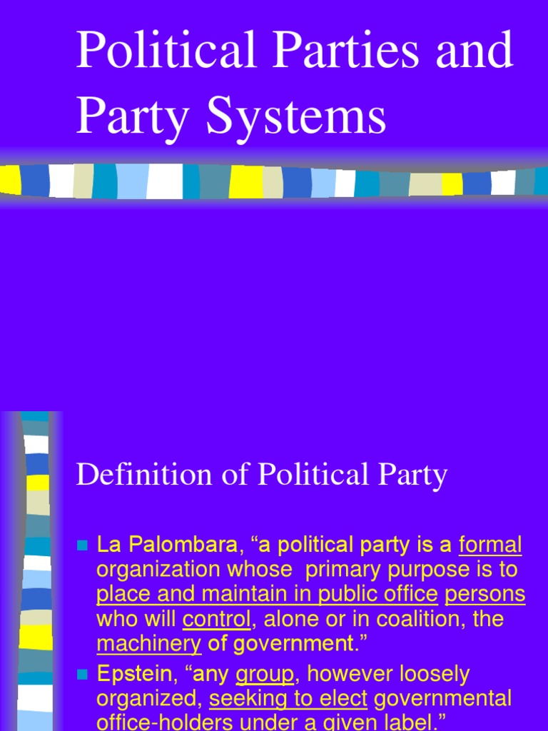 Understanding Political Parties and Systems | PDF | Political Parties ...