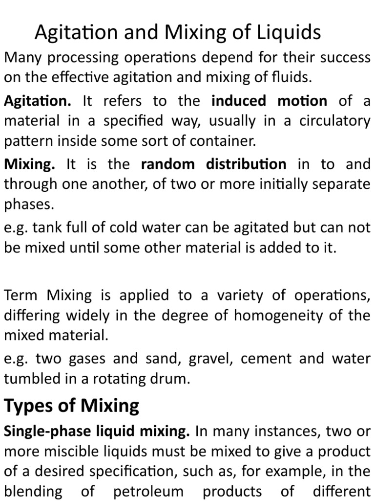 Agitation and Mixing of Liquids: Agitation. It Refers To The Induced ...