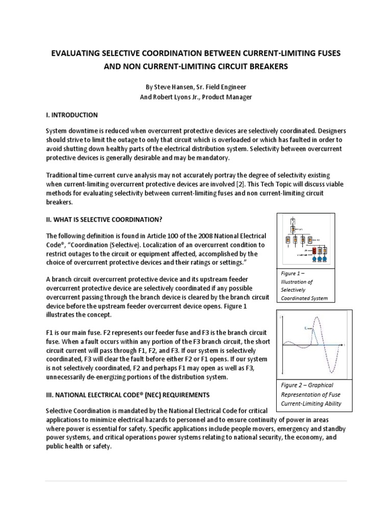 Evaluating Selective Coordination Between Current-Limiting Fuses and Non Current-Limiting ...