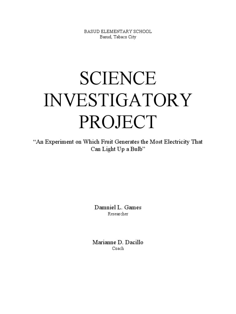 Science Investigatory Project: "An Experiment On Which Fruit Generates ...