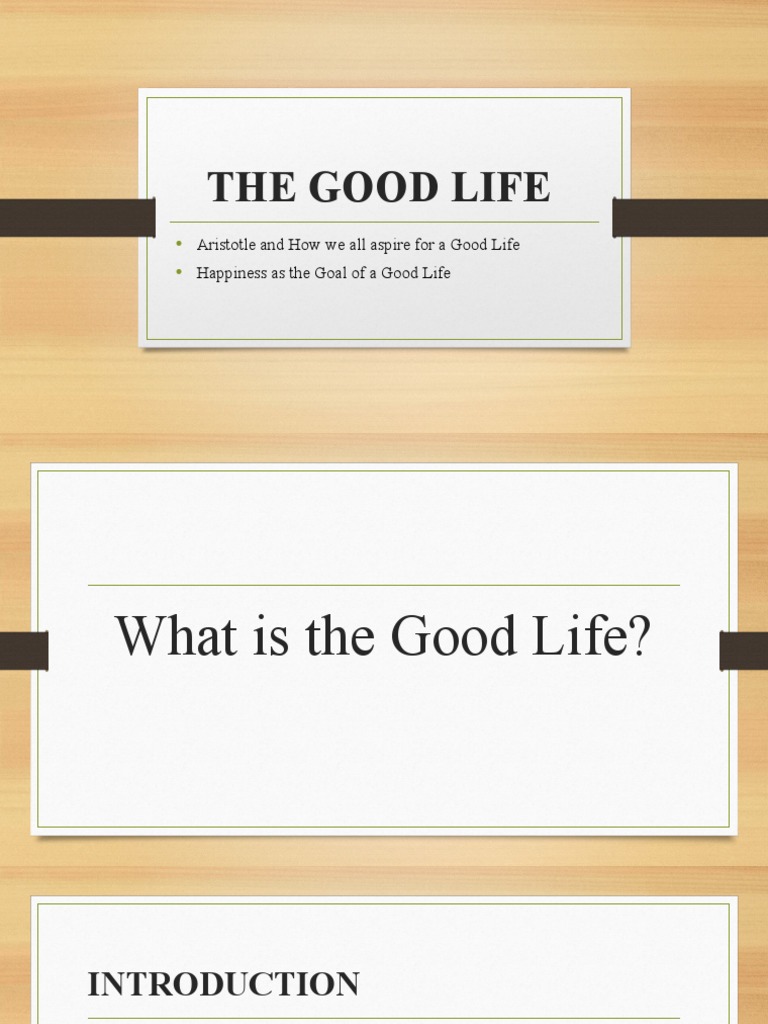 The Good Life | PDF | Hedonism | Happiness