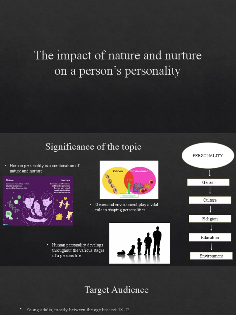 The Impact of Nature and Nurture On A Person's Personality | PDF ...
