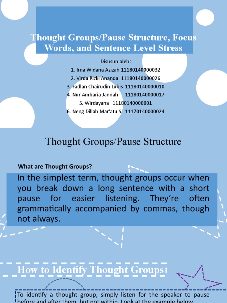 Thought Groups/Pause Structure, Focus Words, and Sentence Level Stress ...