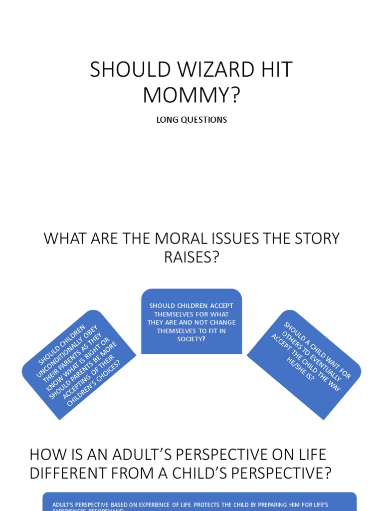 Should Wizard Hit Mommy?: Long Questions | PDF