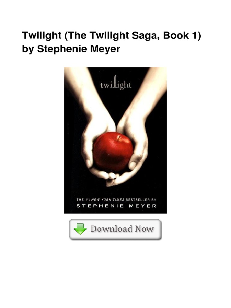 Twilight (The Twilight Saga, Book 1) by Stephenie Meyer | PDF