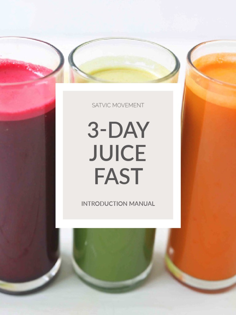 3-DAY Juice Fast: Satvic Movement | PDF | Juice | Diet & Nutrition