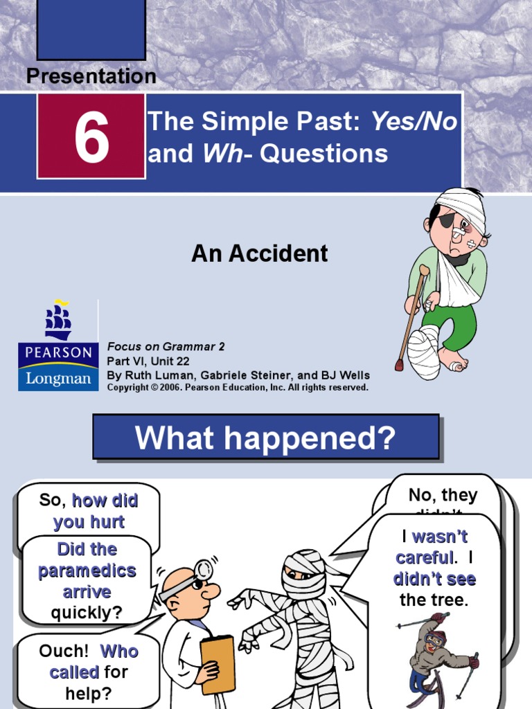 The Simple Past: Yes/No and Wh-Questions: An Accident | Download Free ...