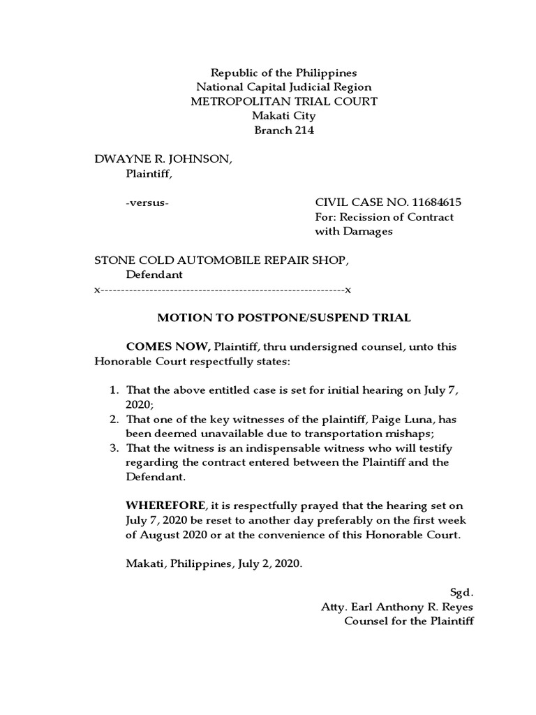 Motion To Postpone/Suspend Trial COMES NOW, Plaintiff, thru undersigned ...