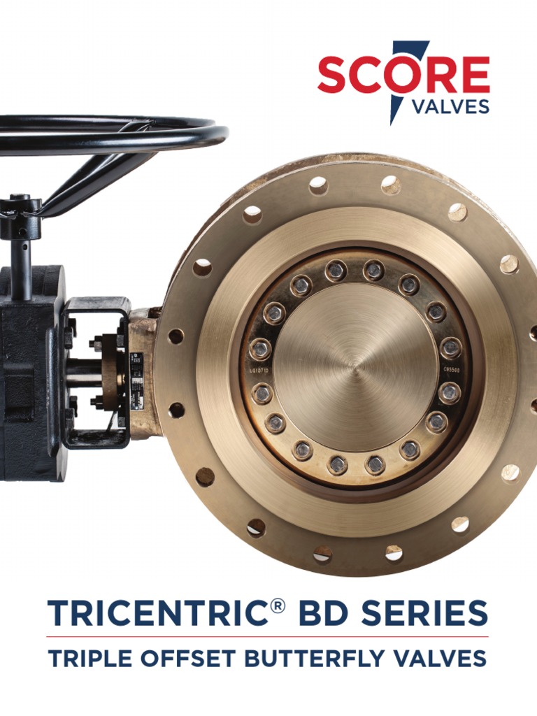 Tricentric BD Series: Triple Offset Butterfly Valves | PDF | Valve ...