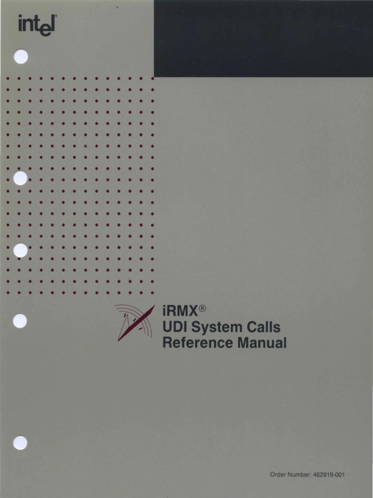 iRMX® UDI System Calls Reference Manual: Order Number: 462919-001 | PDF ... iRMX® UDI System Calls Reference Manual: Order Number: 462919-001 | PDF ...