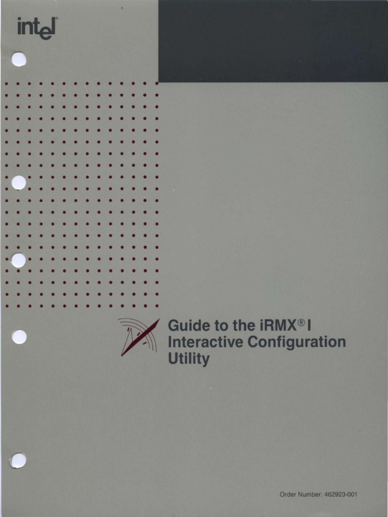462923-001 Guide To The iRMX I Interactive Configuration Utility Mar89 | PDF | Computer File ...