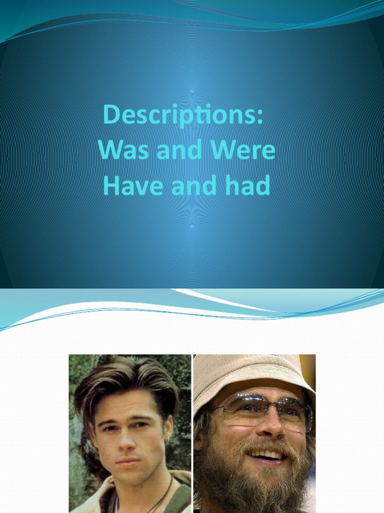 Understanding "Was," "Were," "Have," and "Had" | PDF