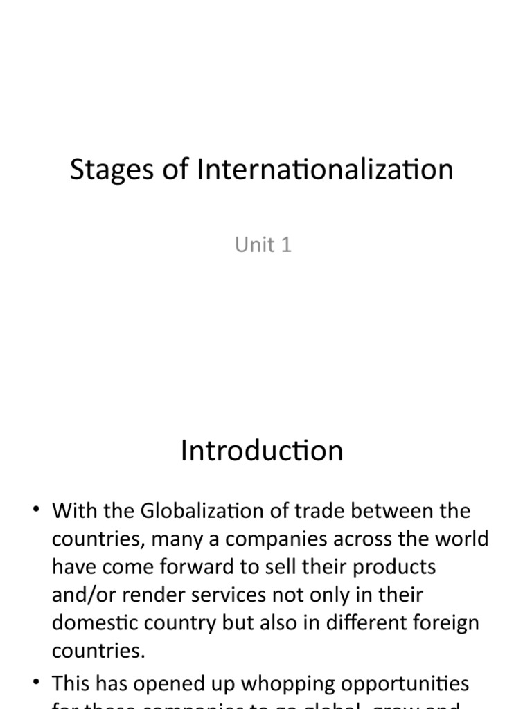 Unit 1 Stages of Internationalization | PDF | Multinational Corporation ...