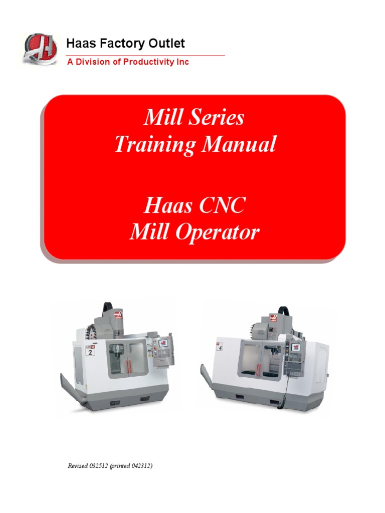 Mill Series Training Manual Haas CNC Mill Operator | PDF | Numerical ...