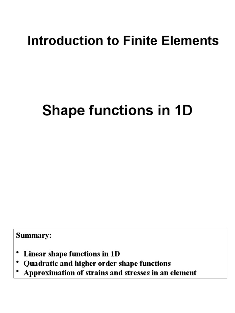 Introduction To Finite Elements: Shape Functions in 1D | PDF ...