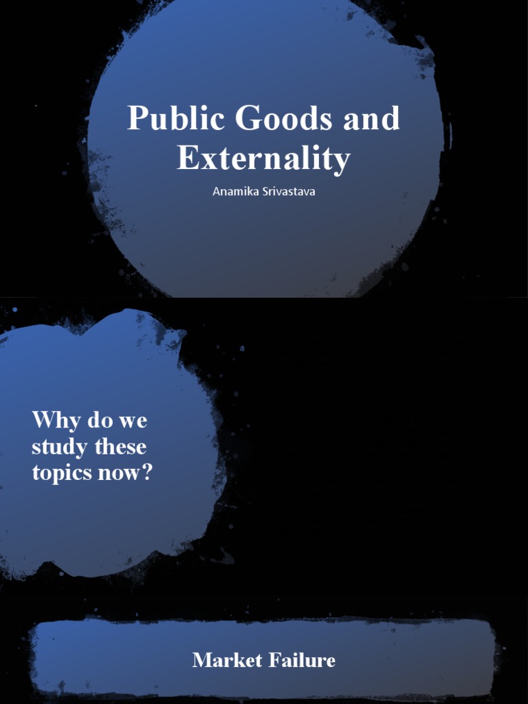 Public Good and Externality | PDF | Externality | Market Failure