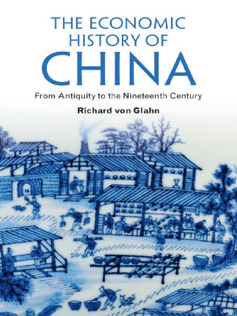 The Economic History of China From Antiquity To The Nineteenth Century ...