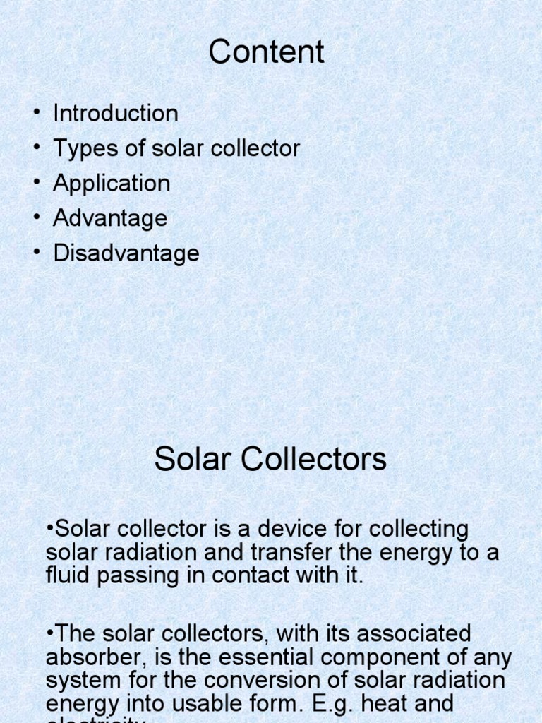 Content: - Introduction - Types of Solar Collector - Application ...