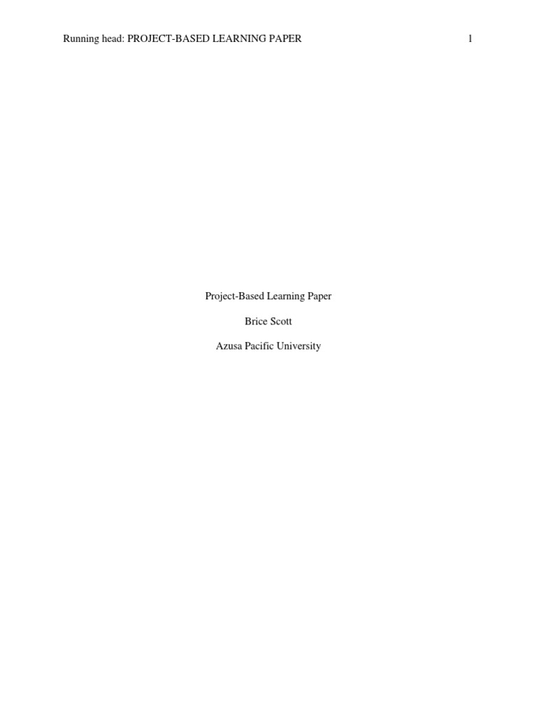 Edtc 515 PBL Paper - Brice Scott | PDF | Project Based Learning ...