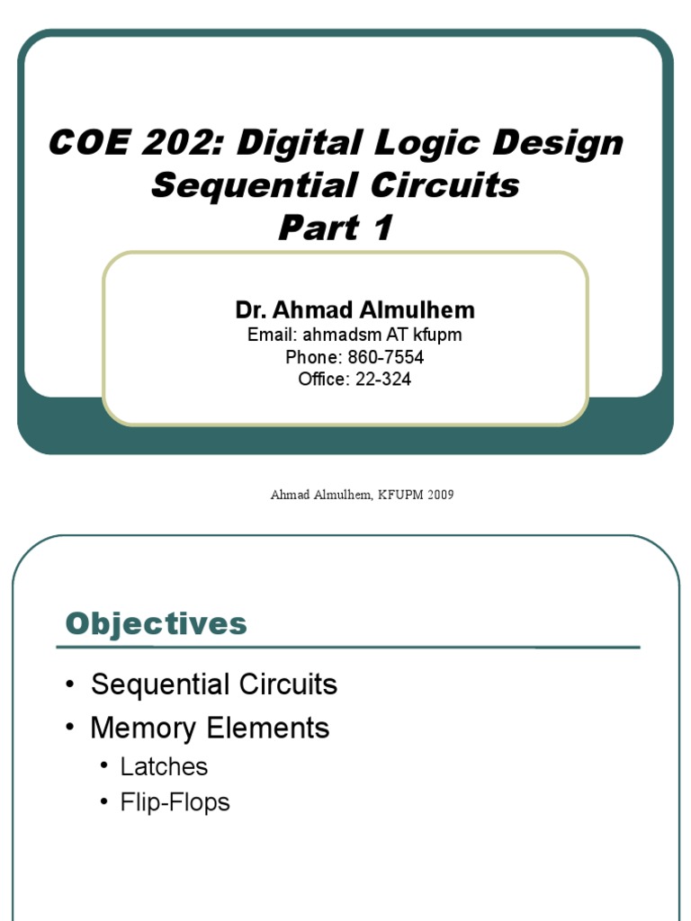 COE 202: Digital Logic Design Sequential Circuits: Dr. Ahmad Almulhem | PDF | Electronics ...