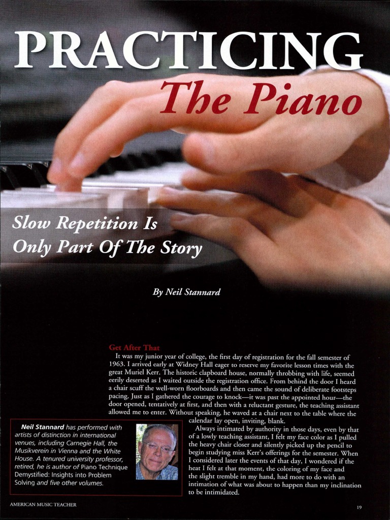 15 - Practicing The Piano - Slow Repetition Is Only Part of The Story ...