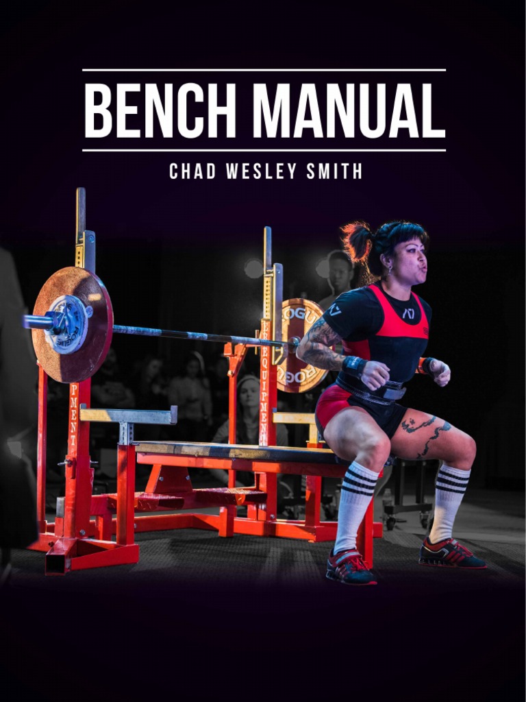 Chad Wesley Smith Juggernaut Bench-Manual (2018) | PDF | Foot | Shoe
