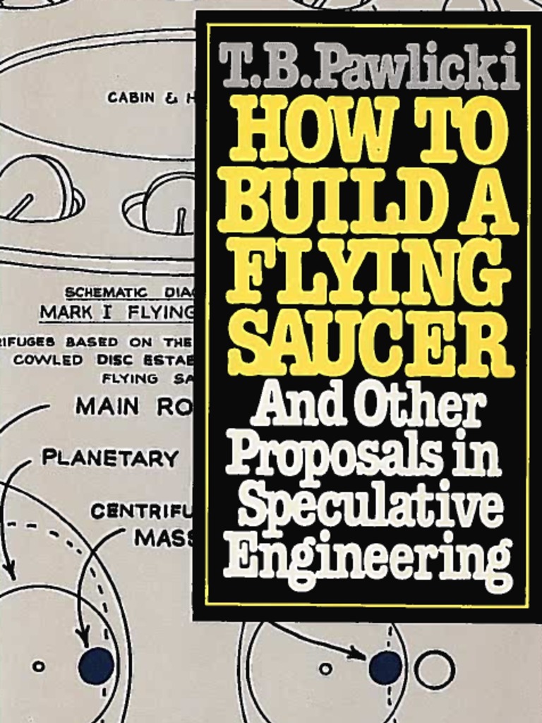 How To Build A Flying Saucer PDF | PDF