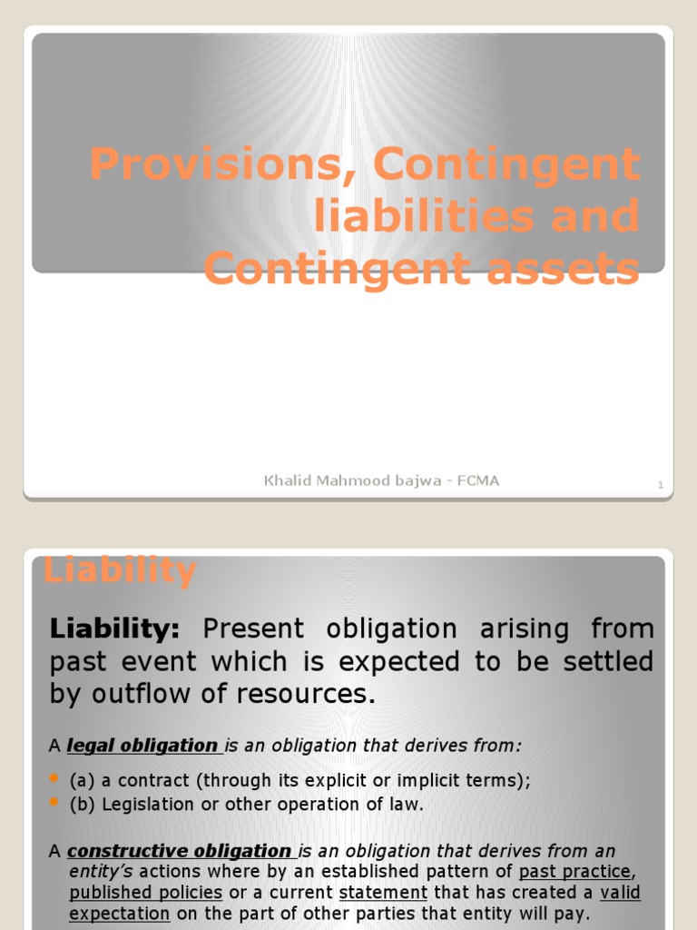 Provisions, Contingent Liabilities and Contingent Assets: Khalid ...