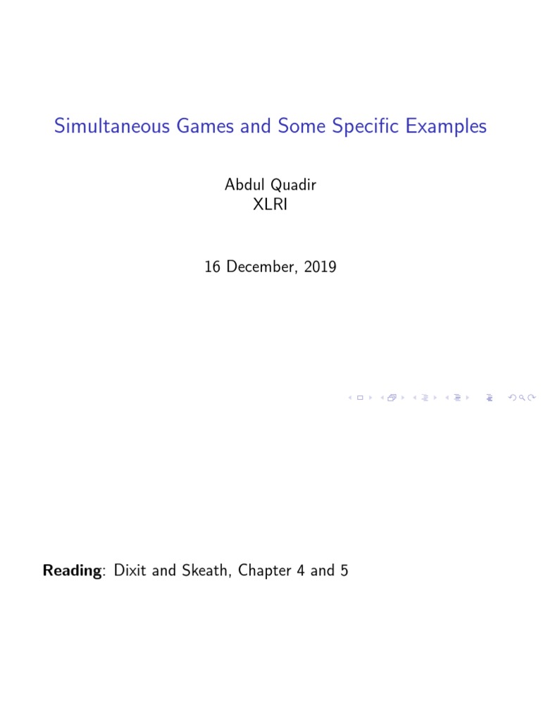 Simultaneous Games and Some Specific Examples: Abdul Quadir Xlri | PDF ...