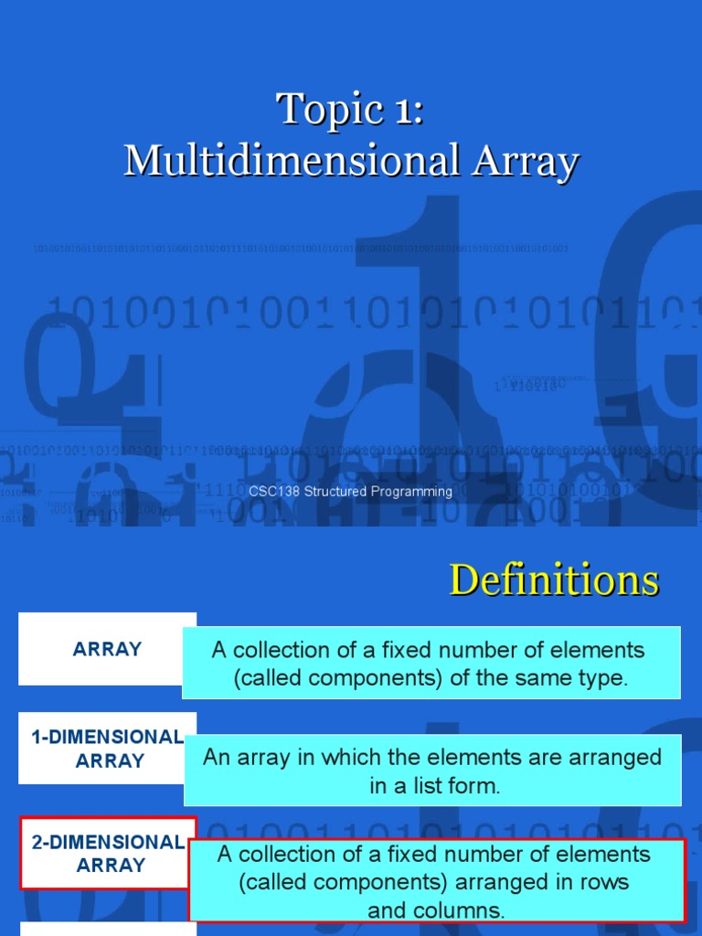 Topic 1 - Week 1 Csc138 | PDF | Matrix (Mathematics) | Array Data Type