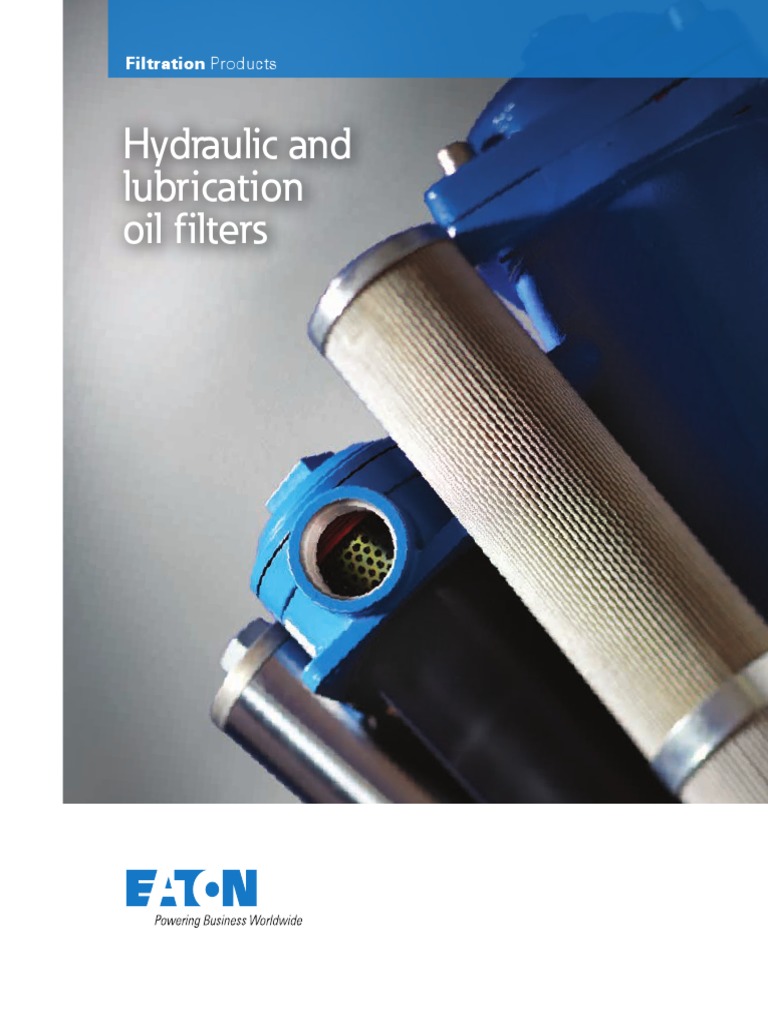 Hydraulic and Lubrication Oil Filters: Filtration Products | PDF ...