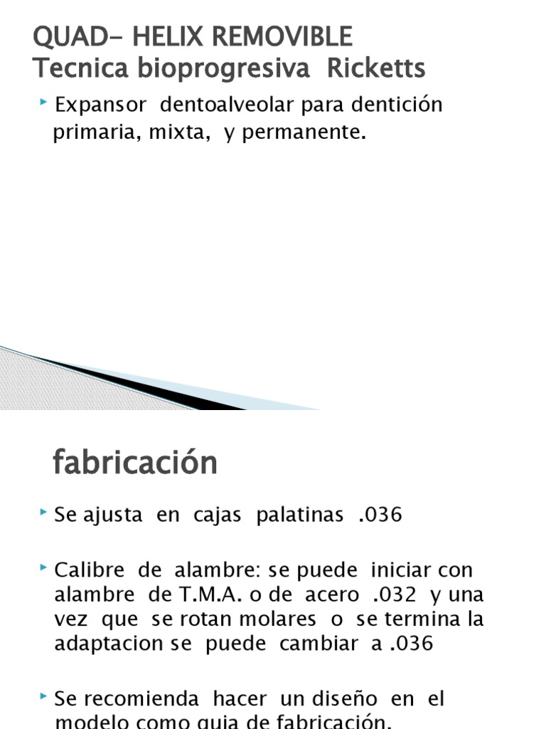 Quad Helix Removible: Diseño y Activación | PDF