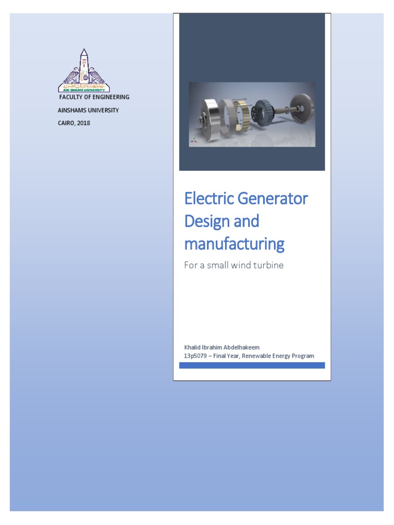 Electric Generator Design and Manufacturing: For A Small Wind Turbine ...