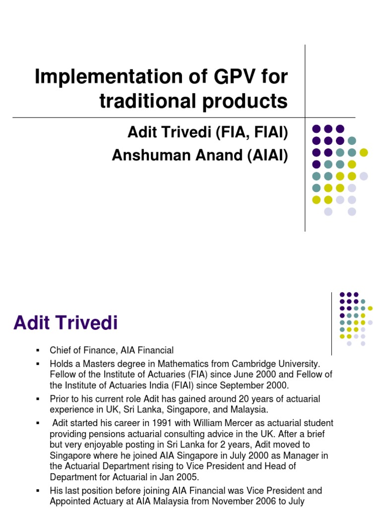 Implementation of GPV For Traditional Products: Adit Trivedi (FIA, FIAI ...