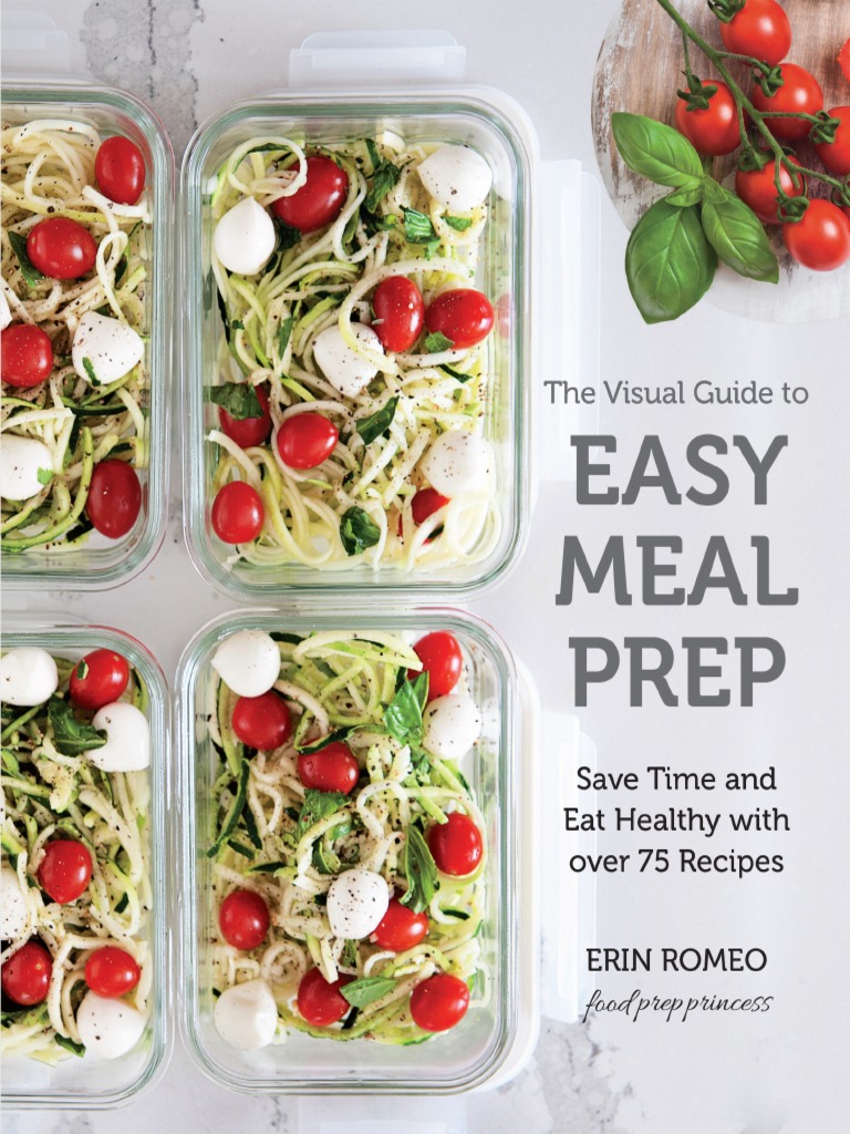 The Visual Guide To Easy Meal Prep PDF | PDF | Salad | Meal