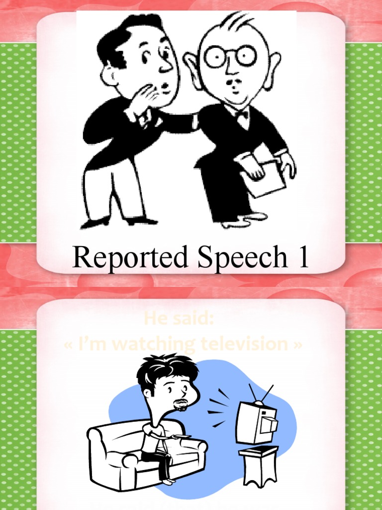 Reported Speech 1 Activities Promoting Classroom Dynamics Group Form ...