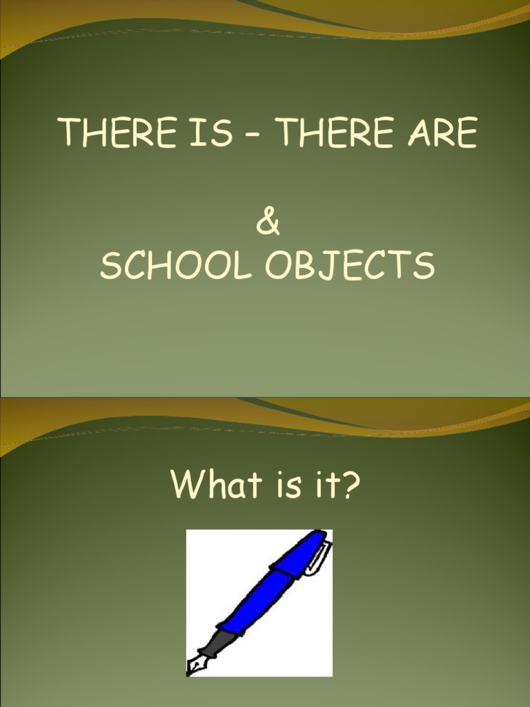 School Objects and Usage of "There Is/Are" | PDF | Language Arts ...