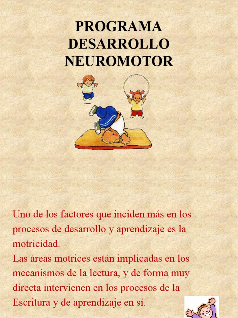 Desarrollo Neuromotor | PDF | Aprendizaje | Sistema nervioso