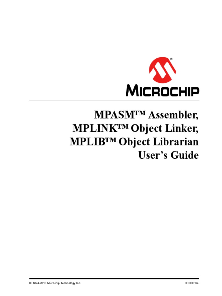 MPASM™ Assembler, MPLINK™ Object Linker, MPLIB™ Object Librarian User's Guide | PDF | Assembly ...