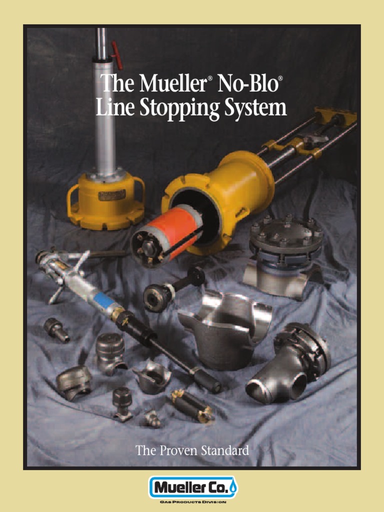 The Mueller No-Blo Line Stopping System | PDF | Pipe (Fluid Conveyance ...