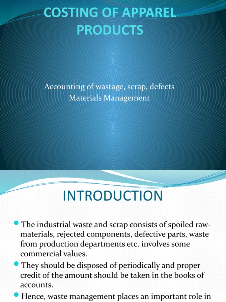 Costing of Apparel Products: Accounting of Wastage, Scrap, Defects ...