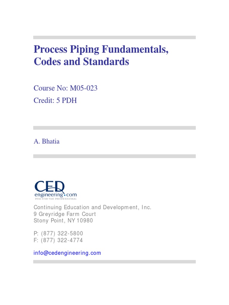 Process Piping Fundamentals, Codes and Standards: Course No: M05-023 ...
