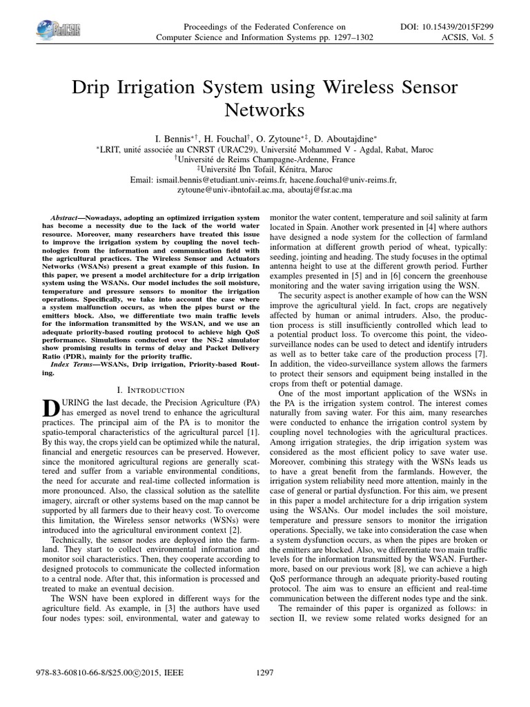 Drip Irrigation System Using Wireless Sensor Networks: I. Bennis, H. Fouchal, O. Zytoune, D ...