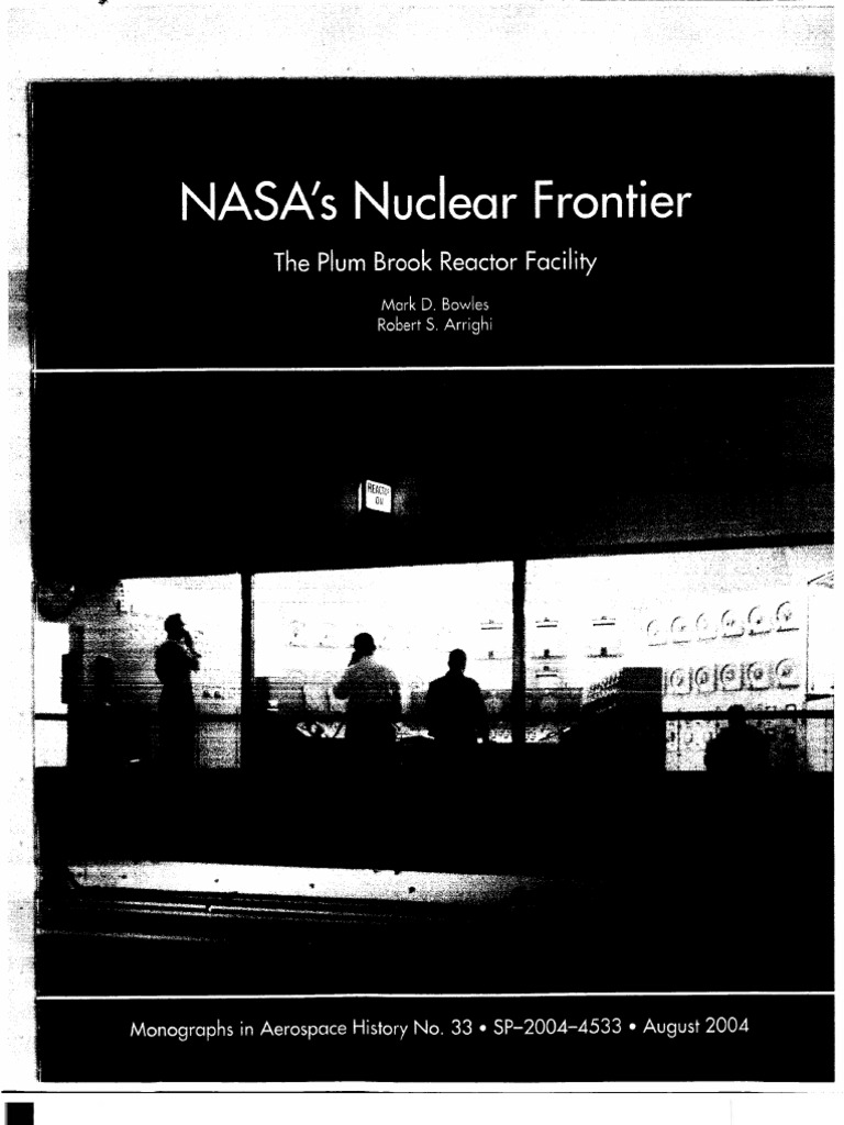 NASA's Nuclear Frontier the Plum Brook Reactor Facility, 1941-2002 ...