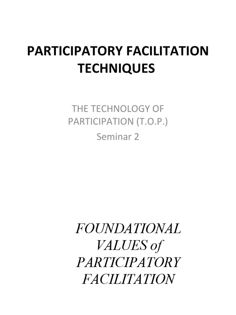 Participatory Facilitation Techniques: The Technology of Participation ...