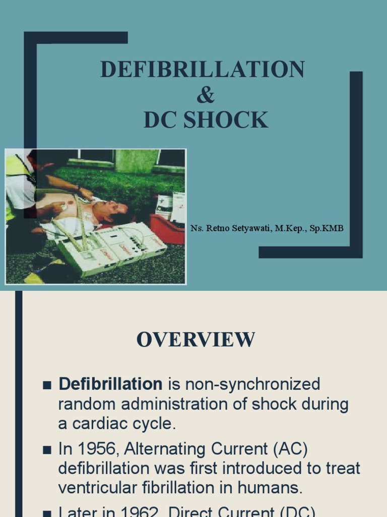Defibrillation & DC Shock: Ns. Retno Setyawati, M.Kep., SP - KMB | PDF ...