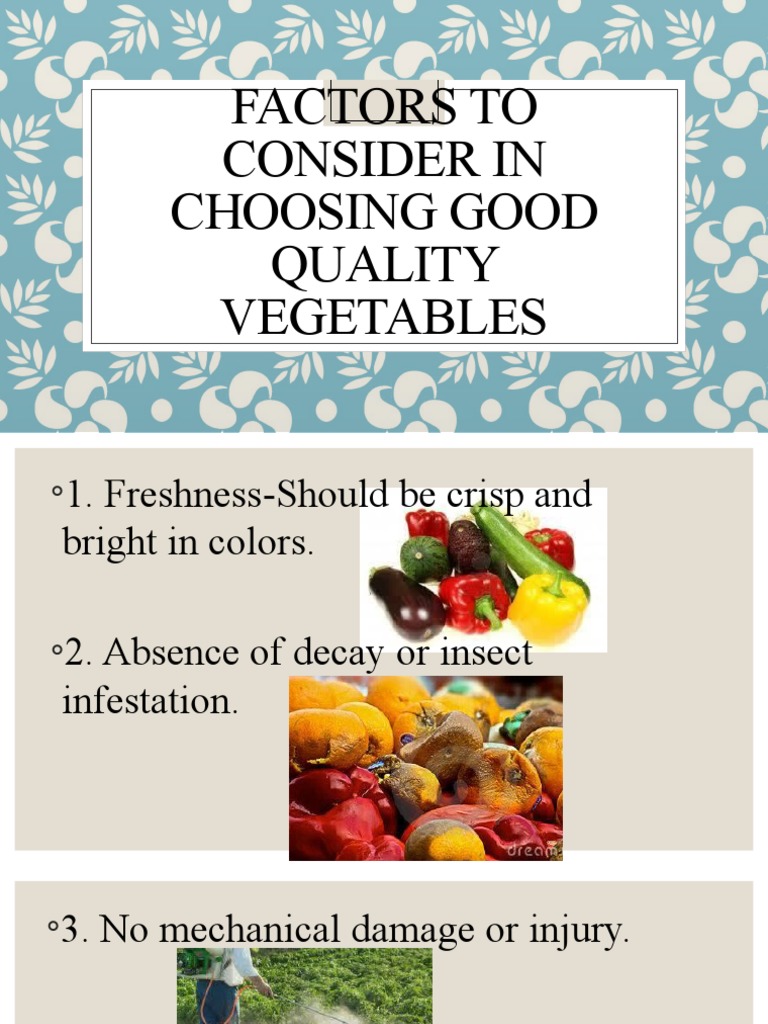 Factors To Consider in Choosing Good Quality Vegetables | PDF