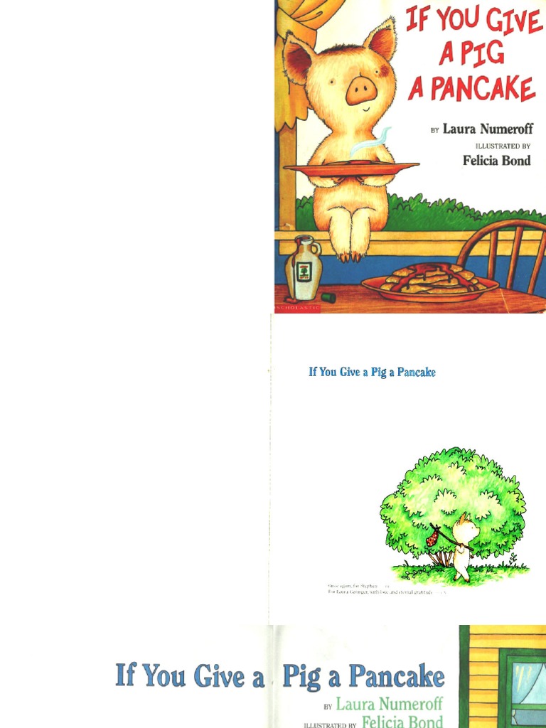 If You Give A Pig A Pancake Laura Nemiroff | PDF