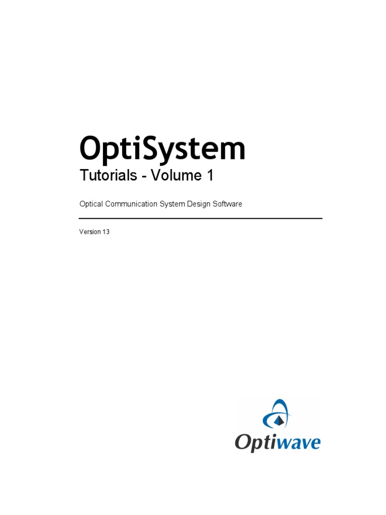 OptiSystem Tutorials Volume 1-1-100 | PDF | Dispersion (Optics) | Applied And Interdisciplinary ...