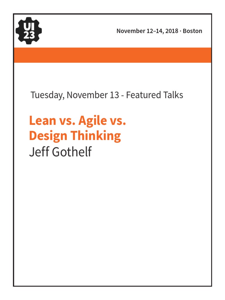 Lean vs. Agile vs. Design Thinking Jeff Gothelf | PDF | Design Thinking | Hypothesis